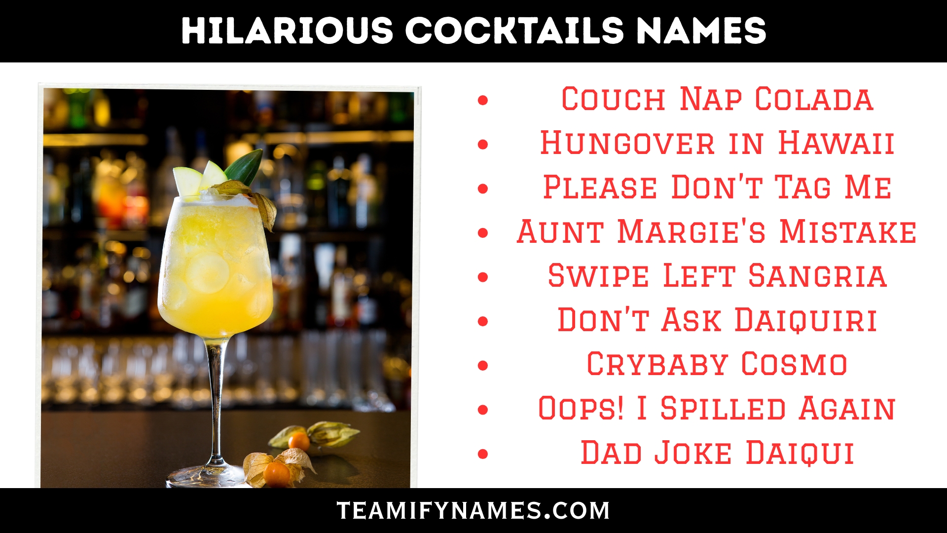 Cheers to 510+ Funny Cocktail Names That Will Make You LOL – Teamify Names