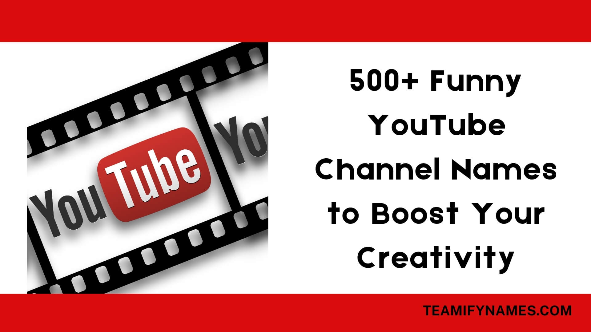 500+ Funny YouTube Channel Names to Boost Your Creativity – Teamify Names